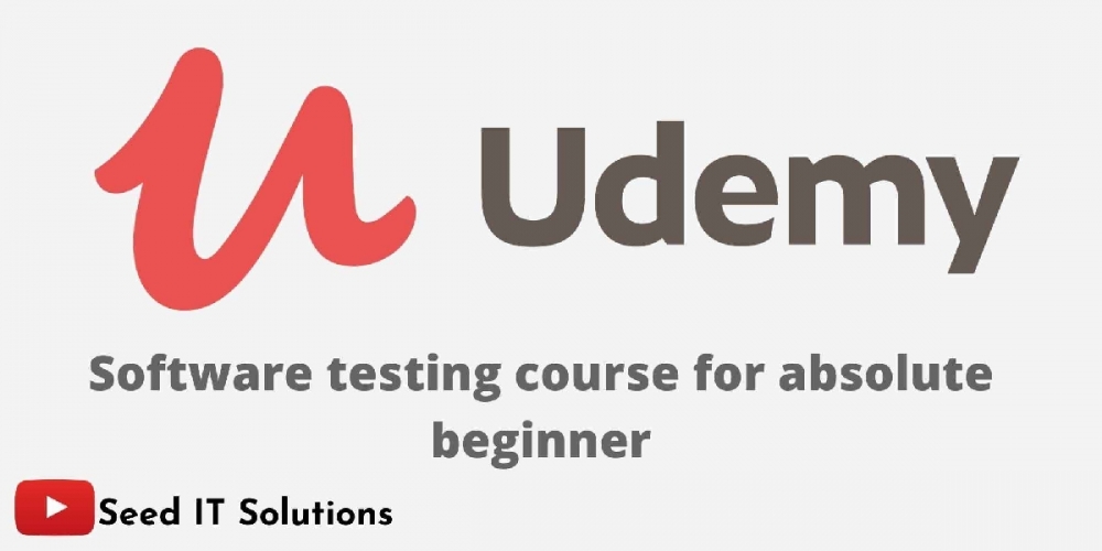 Udemy offers complete course on Software testing course for absolute ...