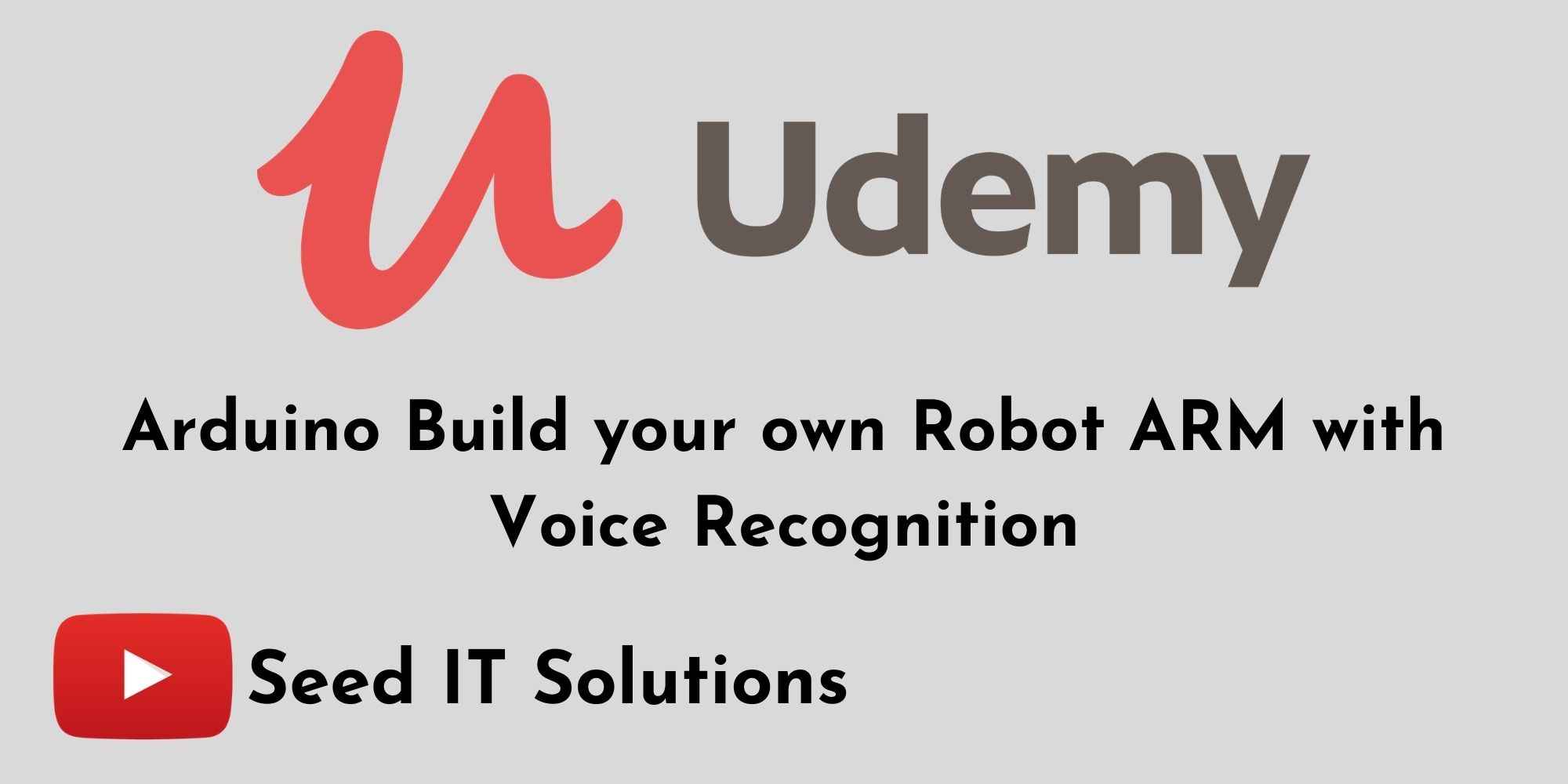 udemy offers free course on Arduino Build your own Robot ARM with Voice Recognition