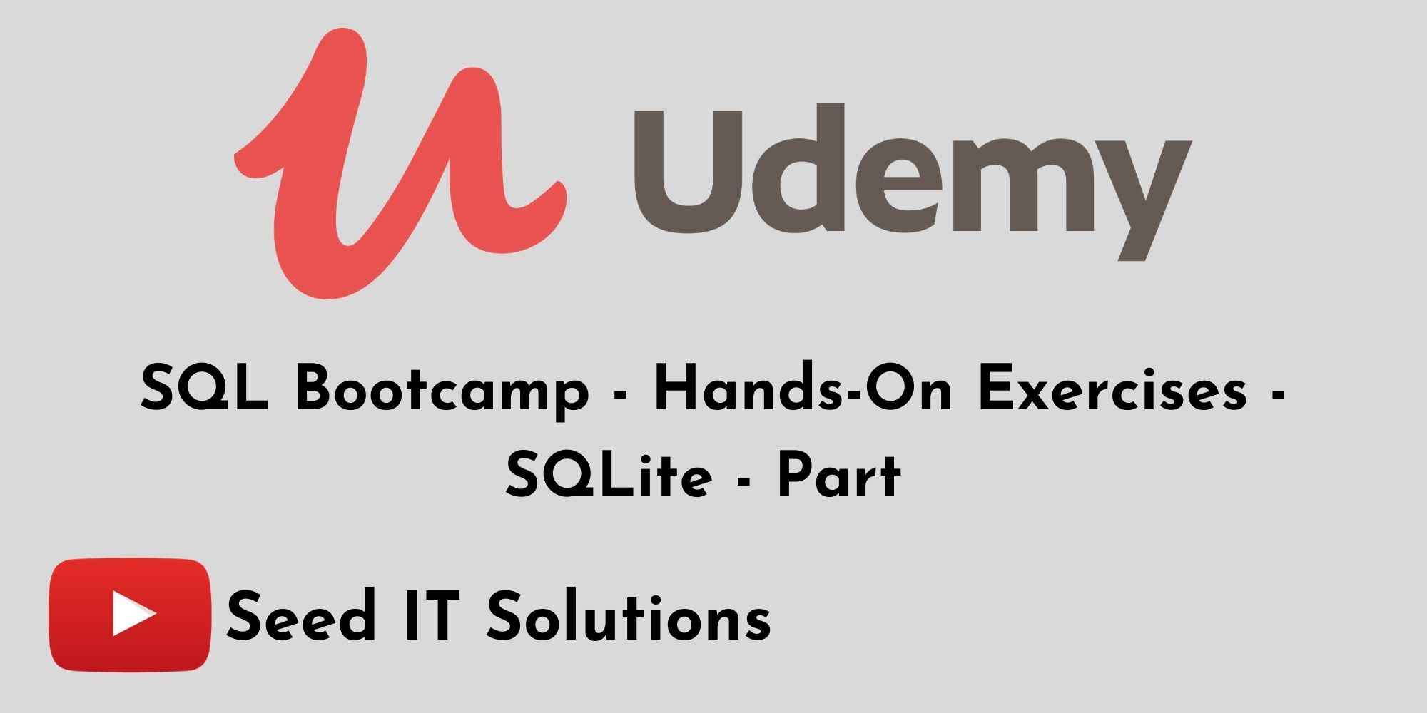 udemy offers free course on SQL Bootcamp - Hands-On Exercises - SQLite - Part