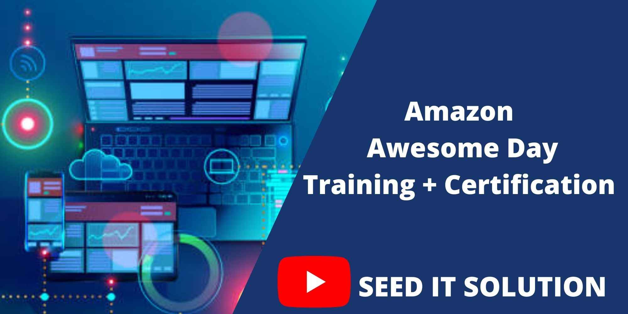 Amazon Awesome Day Training And Certification For Everyone