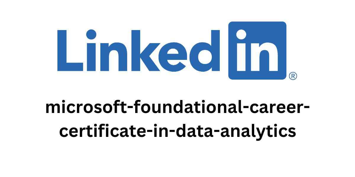 linkedin is offering free microsoft-foundational-career-certificate-in ...