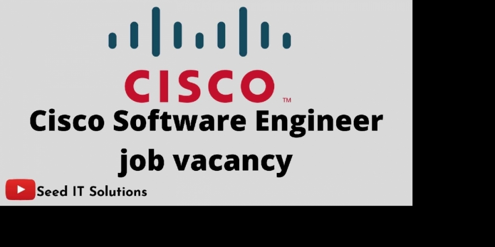 Cisco Software Engineer – Network/Embedded/Application Development (New ...